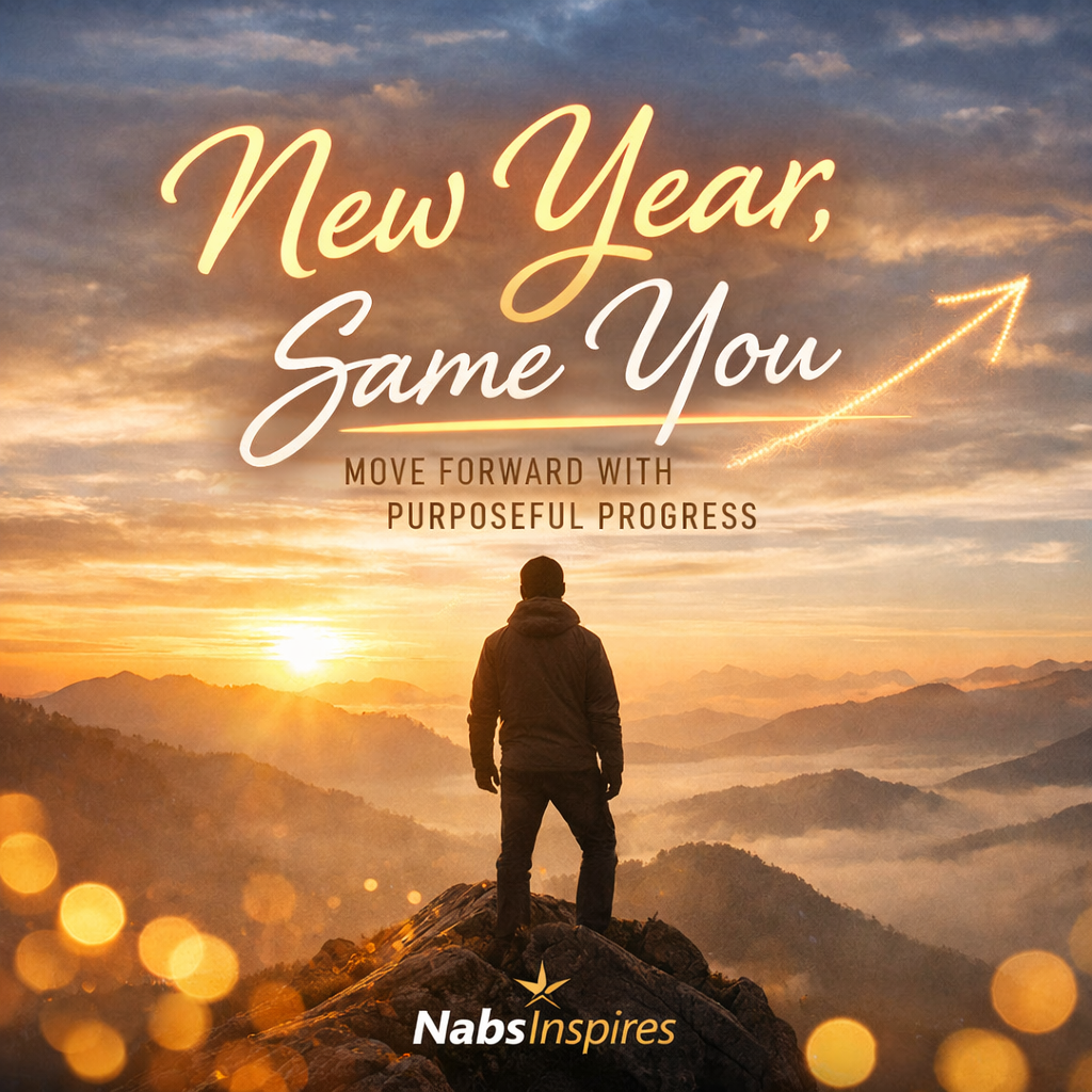 New Year, Same You—Moving Forward with Purposeful Progress ...